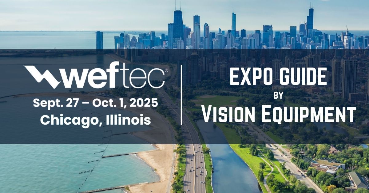 WEFTEC 2025 Expo Guide | Vision Equipment